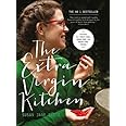 The Extra Virgin Kitchen: Recipes for Wheat-Free, Sugar-Free and Dairy ...