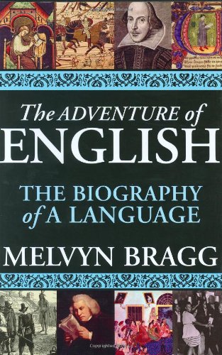 Buy The Adventure of English: The Biography of a Language Book Online ...