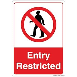 Clickforsign ETY-REST-SB-50 Entry Restricted Sign Board: Amazon.in ...