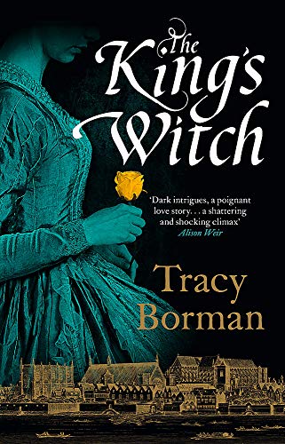 The King's Witch (The King's Witch Trilogy): Amazon.co.uk: Borman ...