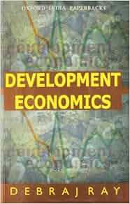 Development Economics: Amazon.co.uk: 9780195649000: Books