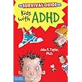 The Survival Guide for Kids with ADHD (Survival Guides for Kids ...