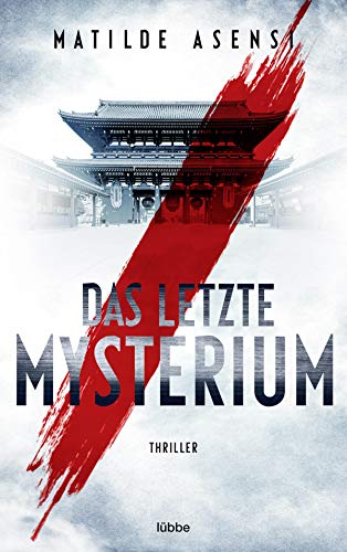 Das letzte Mysterium: Thriller : Asensi, Matilde, Martin, Sybille ...