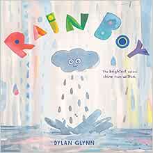 Rain Boy : Glynn, Dylan: Amazon.co.uk: Books