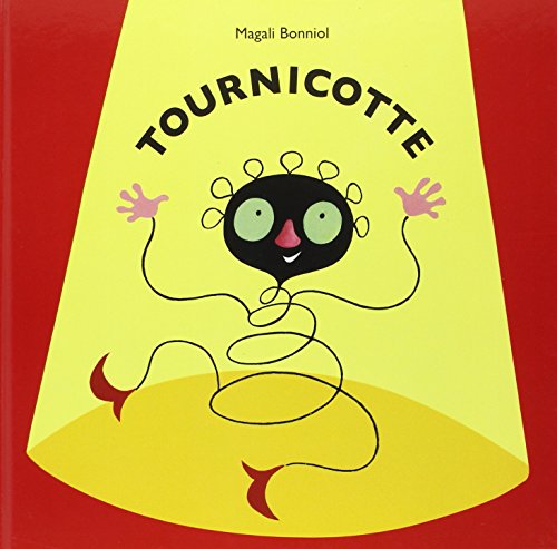 Amazon.fr - Tournicotte - Bonniol, Magali - Livres