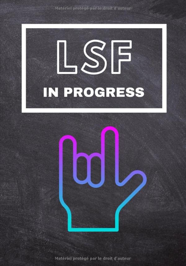 Amazon.fr - LSF In Progress: Carnet de Notes pour les élèves de tous ...