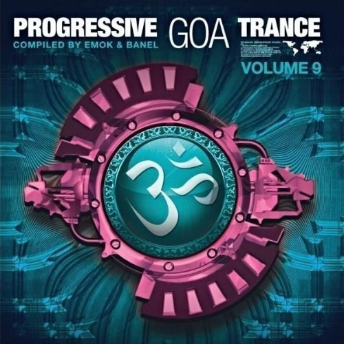 Progressive Goa Trance Vol.9 - Various: Musik
