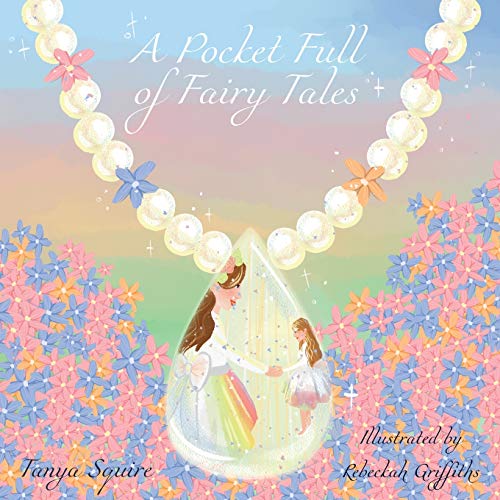 A Pocket Full of Fairy Tales: Amazon.co.uk: Squire, Tanya ...