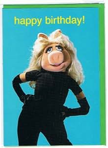 Muppets - MIss Piggy - Happy Birthday - Greetings Card MU15: Amazon.co ...