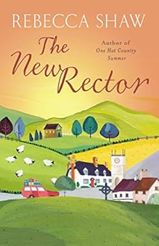 The New Rector (Turnham Malpas Series Book 1) eBook: Rebecca Shaw ...