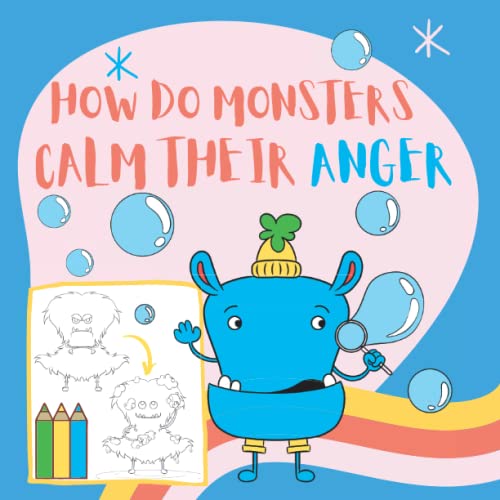 How Do Monsters Calm Their Anger: Anger Management Colouring Book For ...