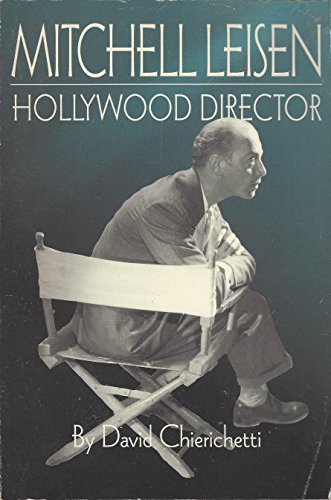 Mitchell Leisen: Hollywood Director: Amazon.co.uk: Chierichetti, David ...
