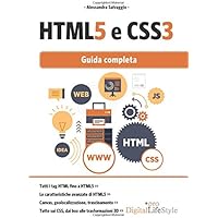 HTML5 e CSS3. Guida completa : Salvaggio, Alessandra: Amazon.it: Libri