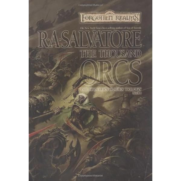 Forgotten Realms: The Thousand Orcs (Hunter's Blades #1) By, 47% OFF
