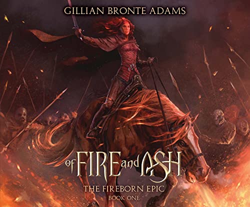 Of Fire and Ash: Library Edition: Volume 1 (The Fireborn Epic, 1 ...