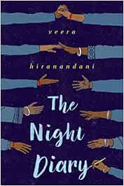 The Night Diary : Hiranandani, Veera: Amazon.de: Bücher