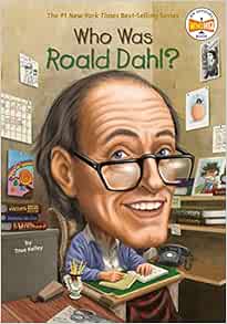 Who Was Roald Dahl? : Kelley, True, Who Hq, Marchesi, Stephen: Amazon ...