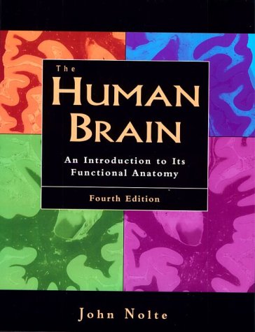 The Human Brain: An Introduction to Its Functional Anatomy: Amazon.co ...