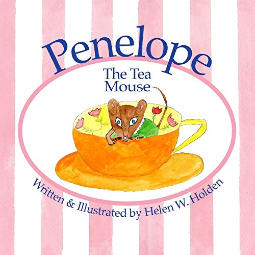 Buy Penelope - The Tea Mouse Book Online at Low Prices in India ...