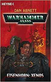 Warhammer 40,000 - Eisenhorn: Xenos : Dan Abnett, Christian Jentzsch ...