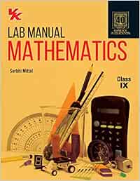 VK Publications Mathematics Lab Manual (HB) for Class- 9 (CBSE 2022 ...