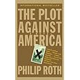 The Plot Against America (Vintage International) : Roth, Philip: Amazon ...