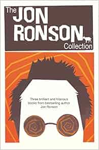 The Jon Ronson Collection: Amazon.co.uk: Jon Ronson: 9781447293651: Books