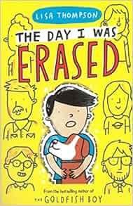 The Day I Was Erased: Amazon.co.uk: Lisa Thompson: Books
