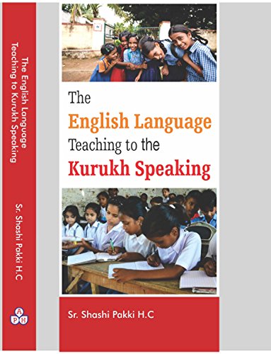 Buy The English language Teaching to the Kurukh Speaking Book Online at ...