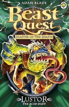 Lustor the Acid Dart: Series 10 Book 3 (Beast Quest 57) (English ...