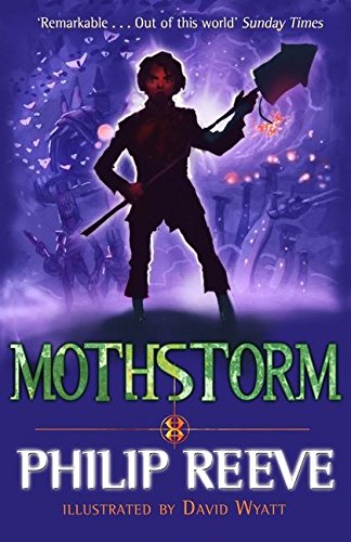 Mothstorm (Larklight): Amazon.co.uk: Reeve, Philip, Wyatt, David ...