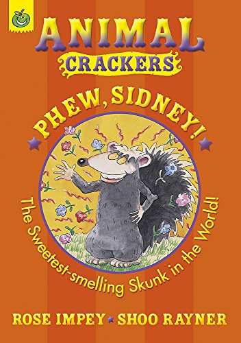 Phew Sidney (Animal Crackers): Amazon.co.uk: Impey, Rose: 9781408302989 ...