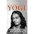 The Autobiography of a Yogi [Premium Paperback]: Spirituality, Self ...