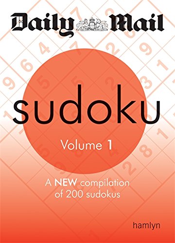 Daily Mail: Sudoku Volume 1: A New Compilation of 200 "Daily Mail ...