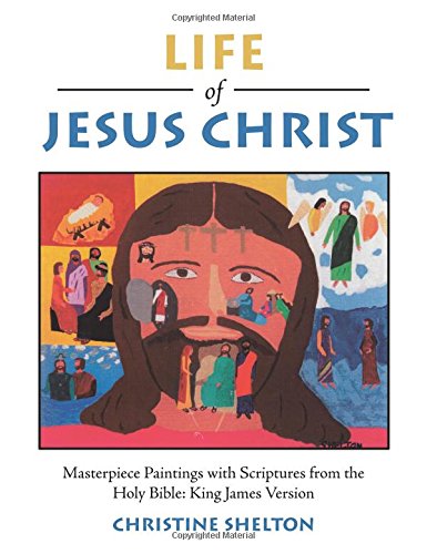 Buy Life of Jesus Christ: Masterpiece Paintings with Scriptures from ...