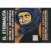 EL ETERNAUTA,. EDICION REMASTERIZADA : Oesterheld, López, Solano: Amazon.es: Libros