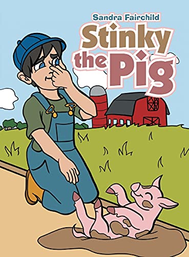 Buy Stinky the Pig Book Online at Low Prices in India | Stinky the Pig ...