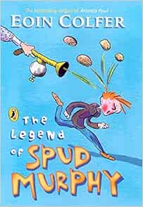 The Legend of Spud Murphy (Young Puffin Story Books): Amazon.co.uk ...
