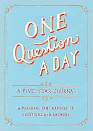 Buy One Question A Day: A Five-Year Journal: A Personal Time Capsule Of ...