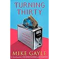 Turning Thirty: Amazon.co.uk: Gayle, Mike: 9780340767948: Books