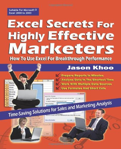 Buy Excel Secrets For Highly Effective Marketers How To Use Excel For 