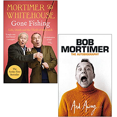 Bob Mortimer 2 Books Collection Set (Mortimer & Whitehouse Gone Fishing ...