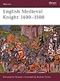 English Medieval Knight 1300-1400 (Warrior): Amazon.co.uk: Christopher Gravett, Graham Turner ...