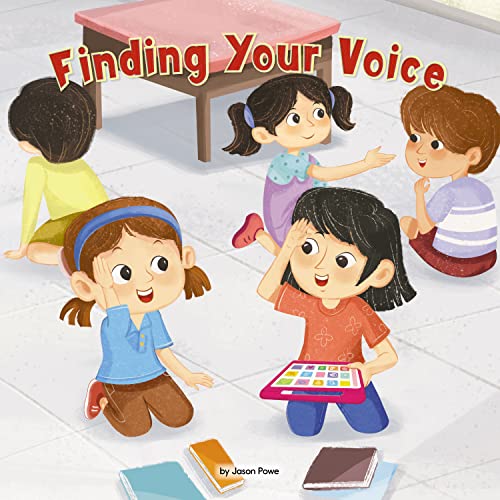 Buy Finding Your Voice A Girl With Speech Apraxia Helps Her New Friend 