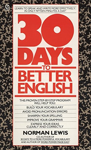 Thirty Days to Better English: Learn to Speak and Write More ...