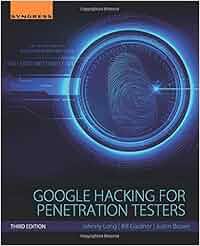 Buy Google Hacking for Penetration Testers Book Online at Low Prices in ...