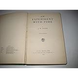 An Experiment with Time: Amazon.co.uk: Dunne, J. W.: 9781684223251: Books