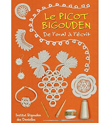 Le picot bigouden: De l'oral à l'écrit : Institut bigouden dentelles ...