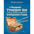 A Therapeutic Treasure Box for Working with Children and Adolescents ...