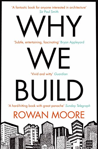 Why We Build: Moore, Rowan + Free Delivery